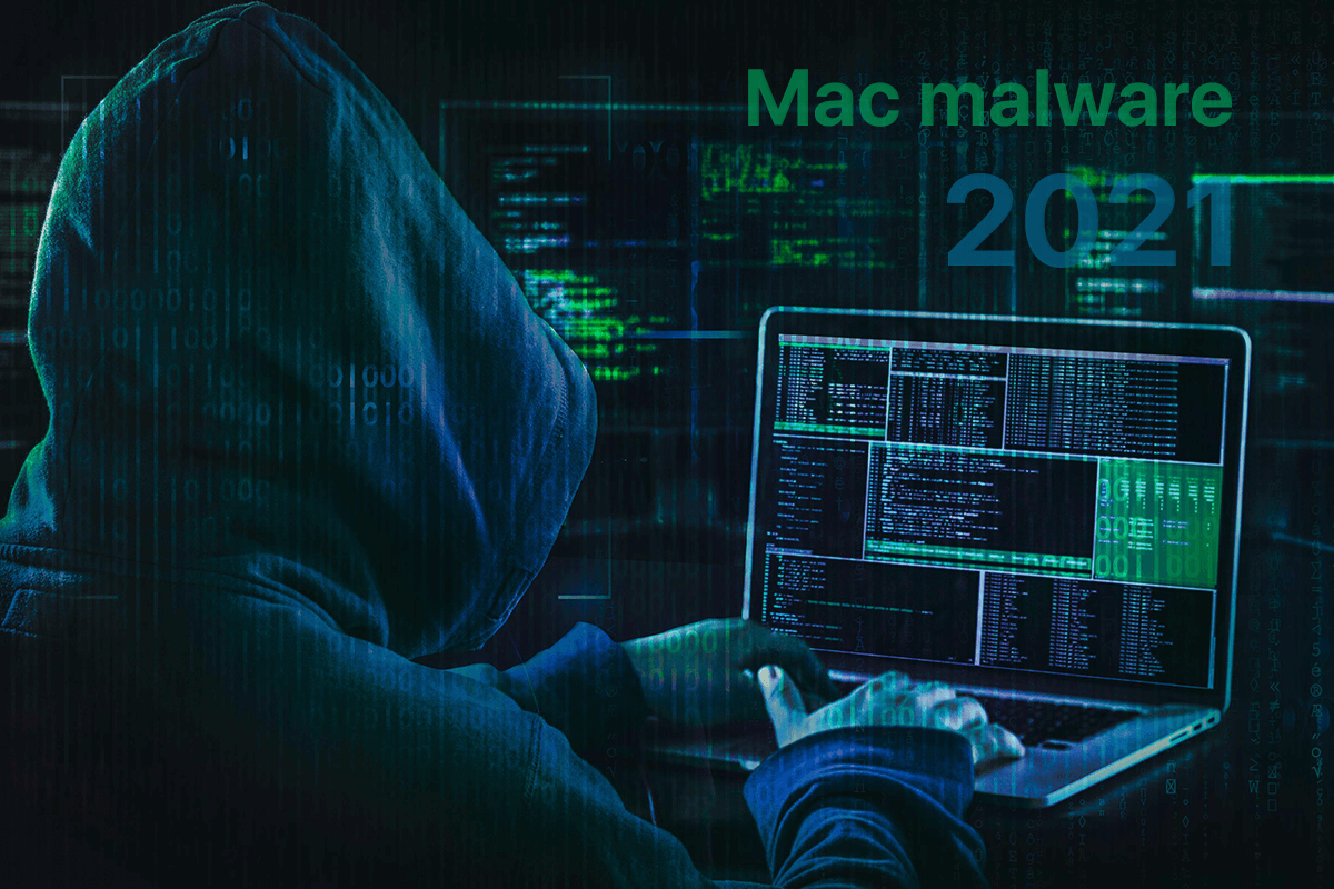 A roundup of impactful Mac malware that debuted in 2021 - MacSecurity
